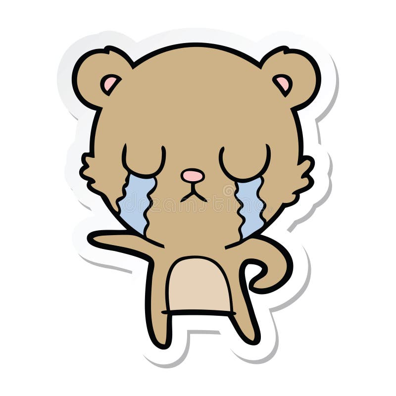 Sticker of a Crying Cartoon Bear Stock Vector - Illustration of unhappy ...