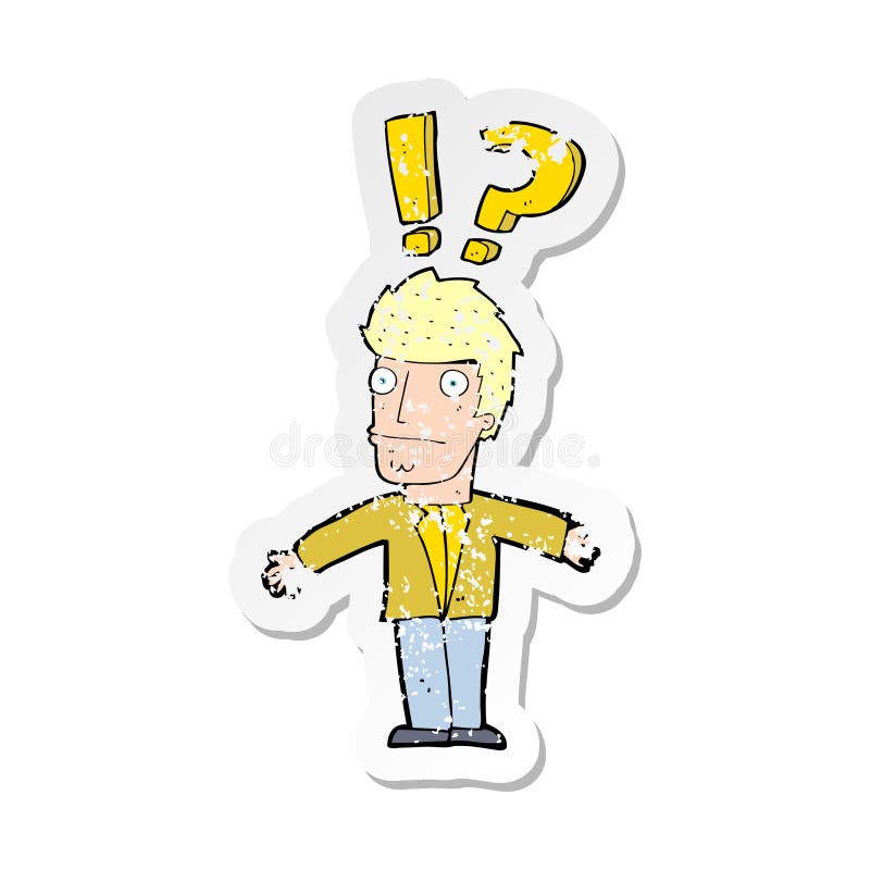 A Creative Retro Distressed Sticker of a Cartoon Confused Man Stock ...