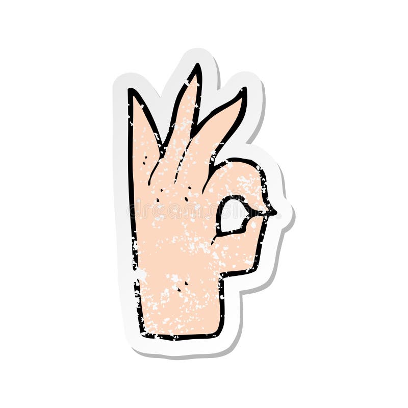 A Creative Retro Distressed Sticker of a Cartoon Okay Hand Gesture ...