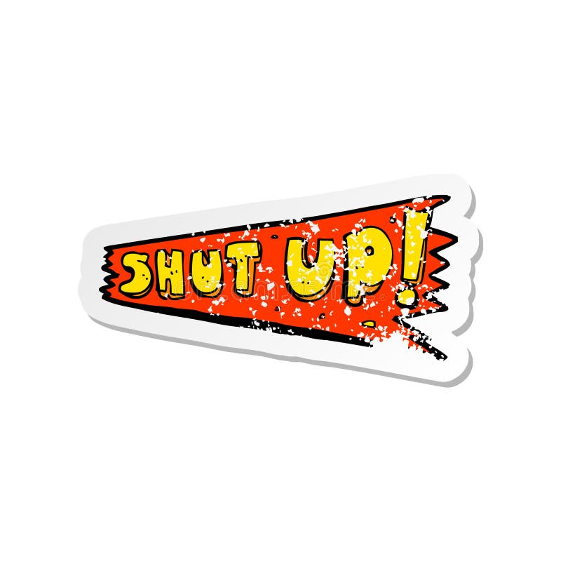 Shut up sign stock vector. Illustration of shut, enter - 35298921