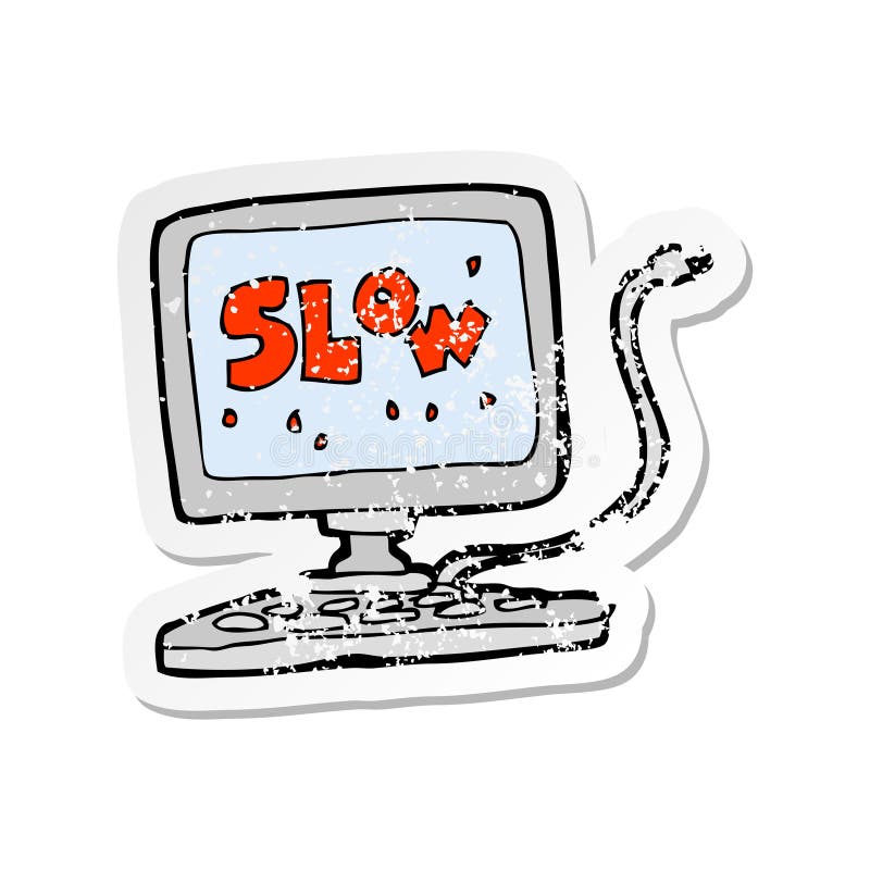 A Creative Retro Distressed Sticker of a Cartoon Slow Computer Stock ...
