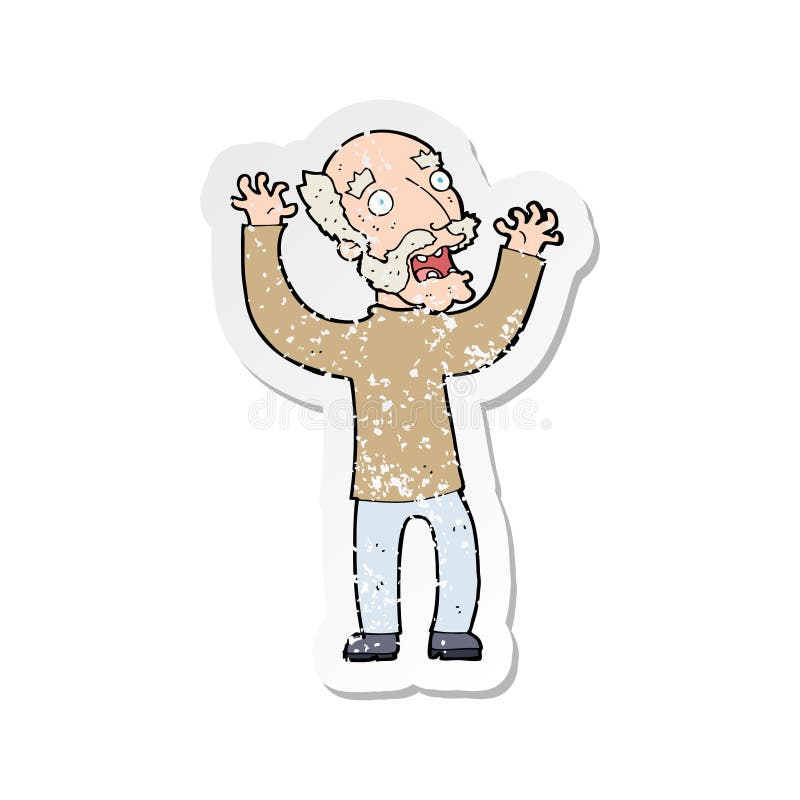A Creative Retro Distressed Sticker of a Cartoon Terrified Old Man ...
