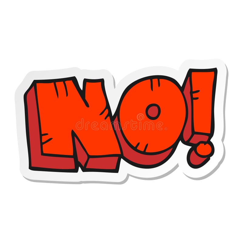 A Creative Sticker Of A Cartoon NO Shout Stock Vector - Illustration of ...