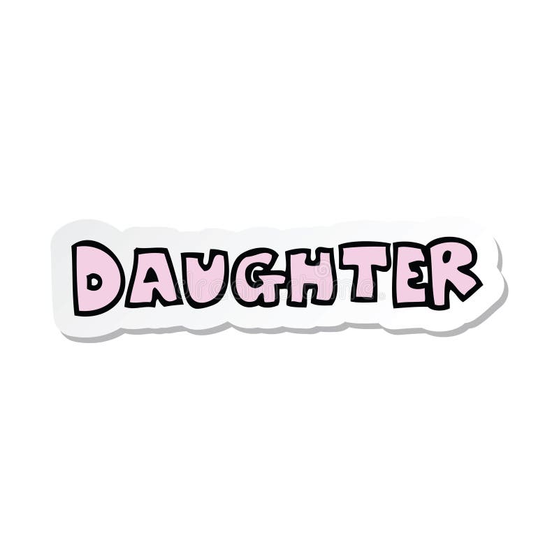A Creative Sticker of a Cartoon Word Daughter Stock Vector ...