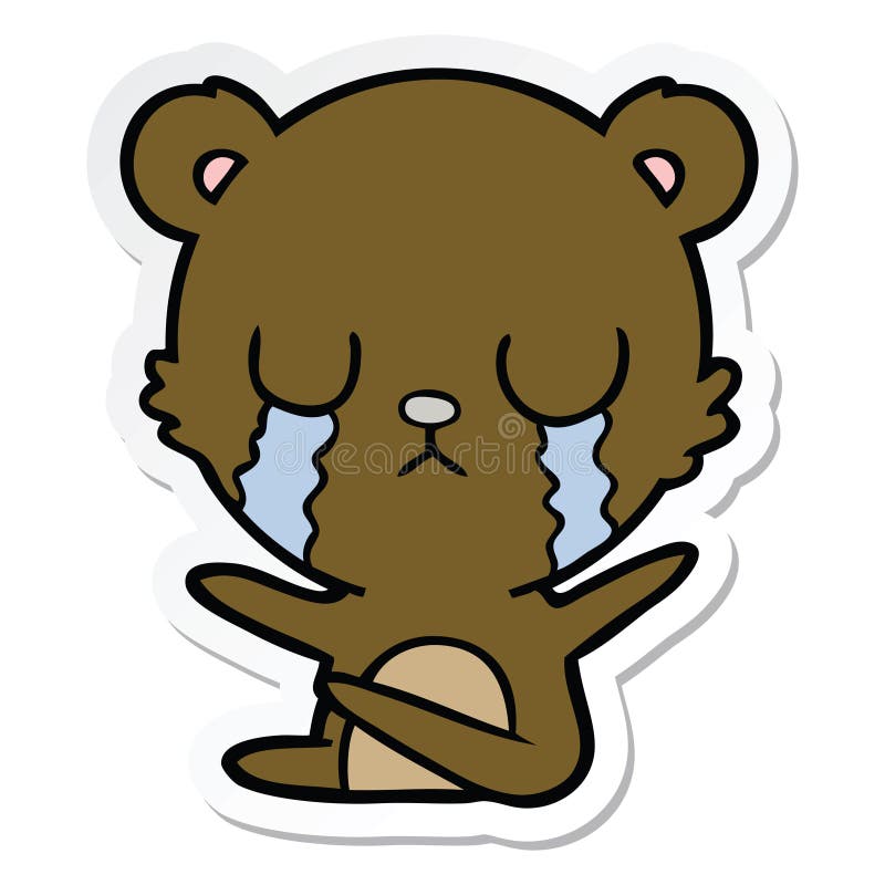 A Creative Sticker of a Crying Cartoon Bear Stock Vector - Illustration ...