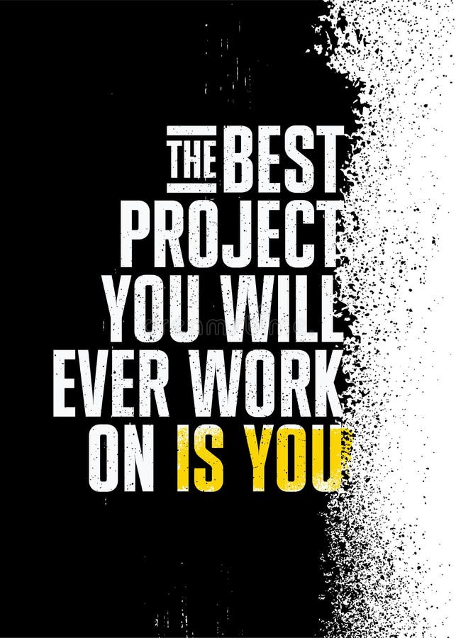 The Best Project You Will Ever Work on is You. Inspiring Sport Workout ...