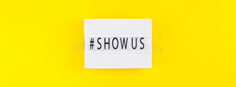 Project Show Us Concept with Lightbox Stock Image - Image of message ...