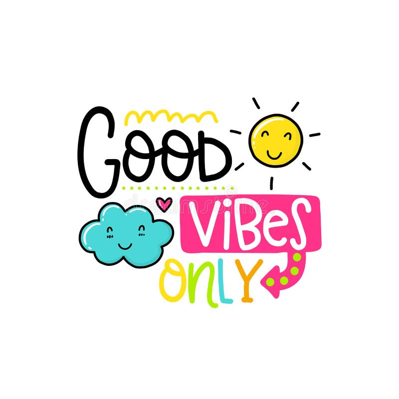 Good Vibes Lettering Sun Stock Illustrations – 149 Good Vibes Lettering ...