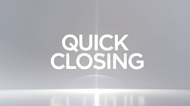 Creative Typography Featuring the Phrase Quick Closing on a Neutral ...