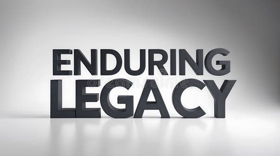 Creative Typography Showcasing the Phrase Enduring Legacy on a Plain ...