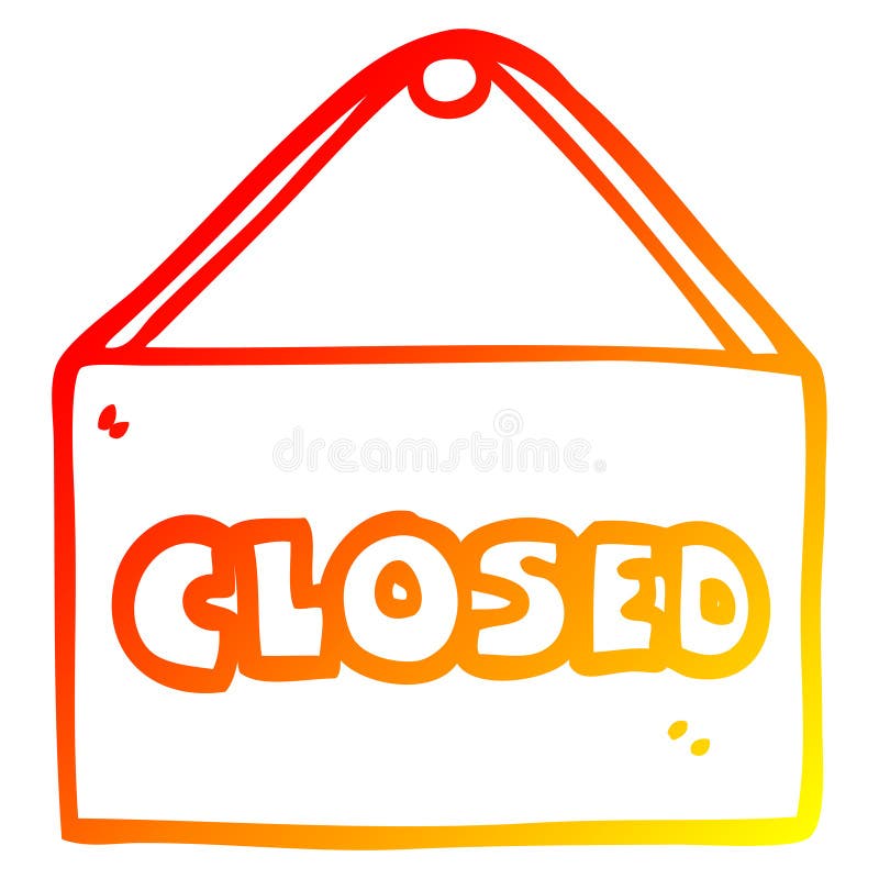 A Creative Warm Gradient Line Drawing Cartoon Closed Sign Stock Vector ...
