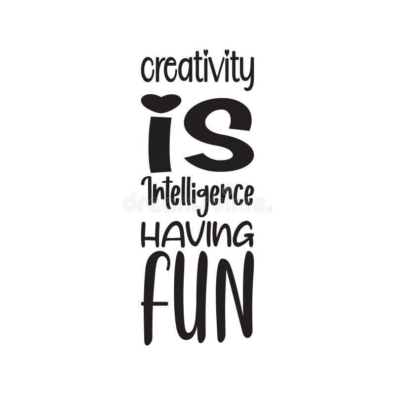 Creativity Intelligence Having Fun Word Art Stock Illustrations – 2 Creativity Intelligence ...