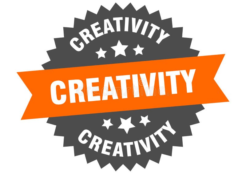 Creativity Sign. Creativity Round Isolated Ribbon Label Stock Vector ...