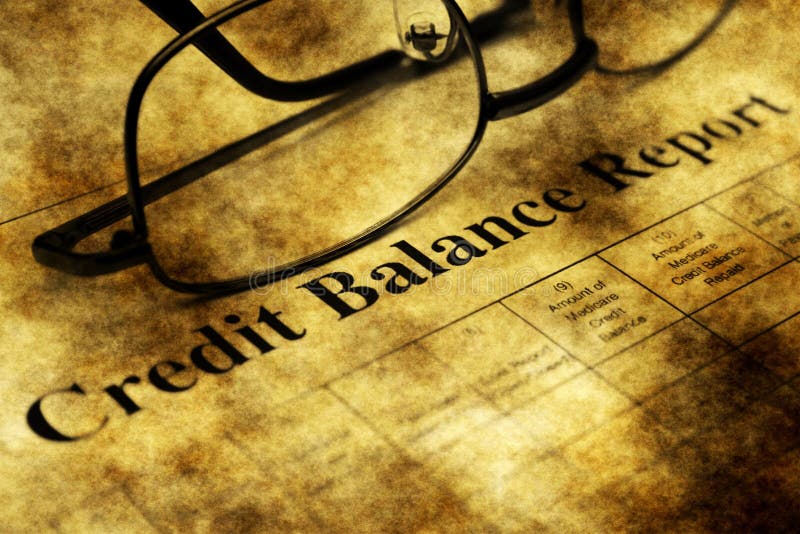 Credit Balance Report Grunge Concept Stock Photo - Image of concept ...