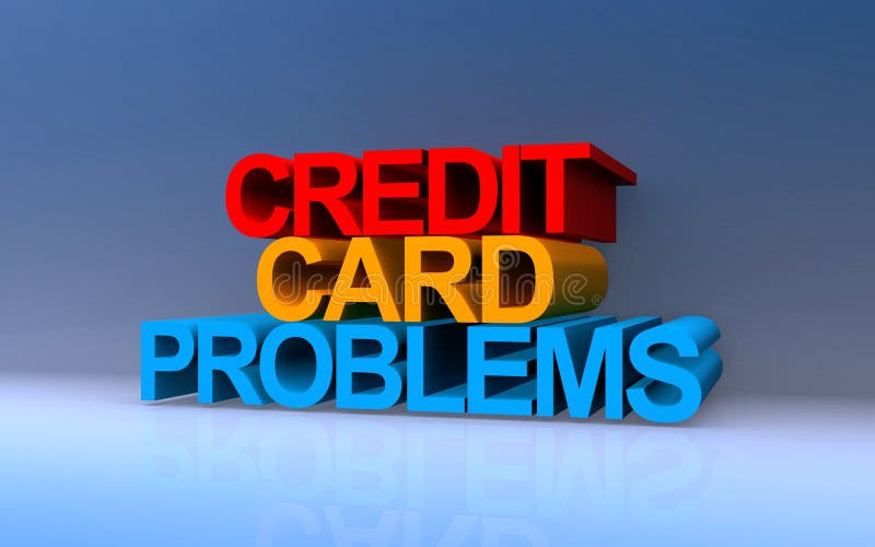 Credit Card Problems on Blue Stock Image - Image of cycle, annual ...