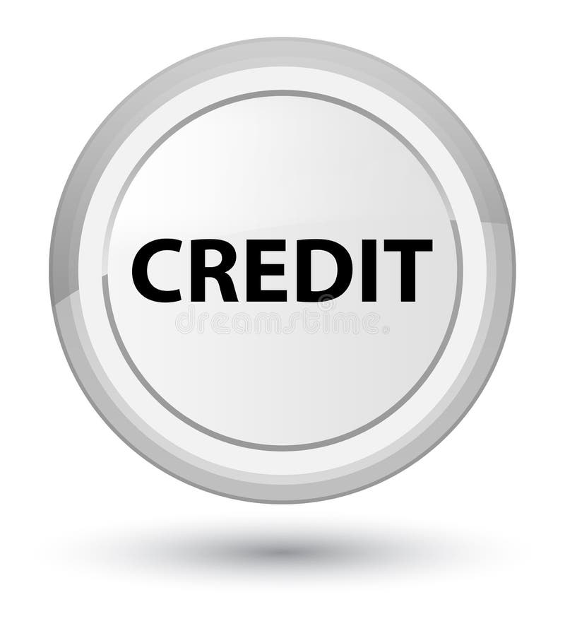 Credit Prime White Round Button Stock Illustration - Illustration of ...