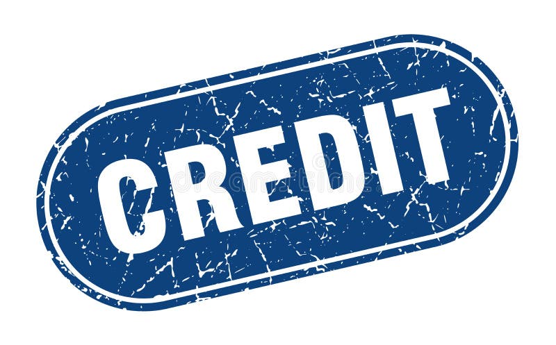 Credit Sign. Credit Grunge Stamp Stock Vector - Illustration of sign ...