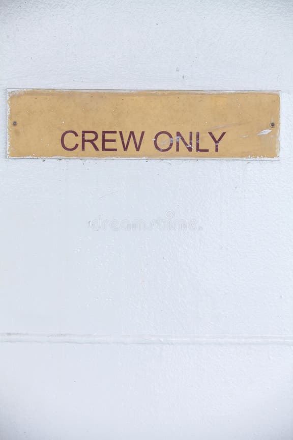 Crew only sign stock image. Image of danger, enter, warning - 77802157