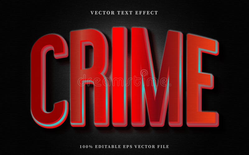 Crime 3d Text Effect Editable Text Stock Vector - Illustration of ...