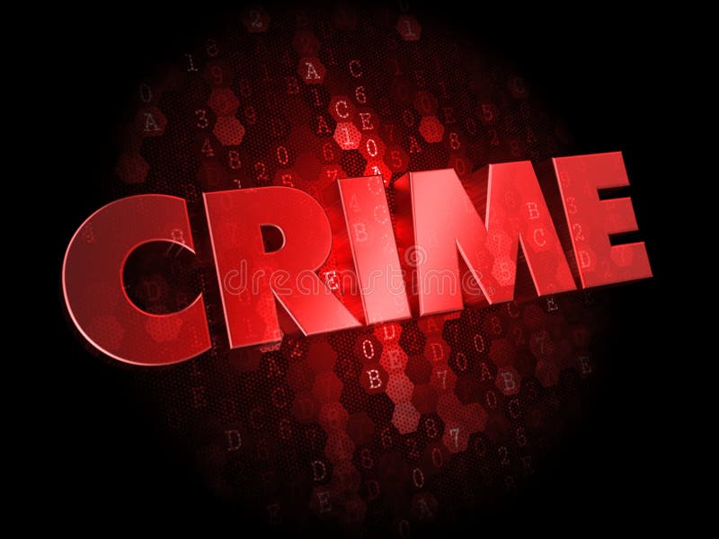 Crime on Dark Digital Background. Stock Illustration - Illustration of ...