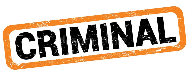 CRIMINAL Text Written on Orange-black Rectangle Stamp Stock ...
