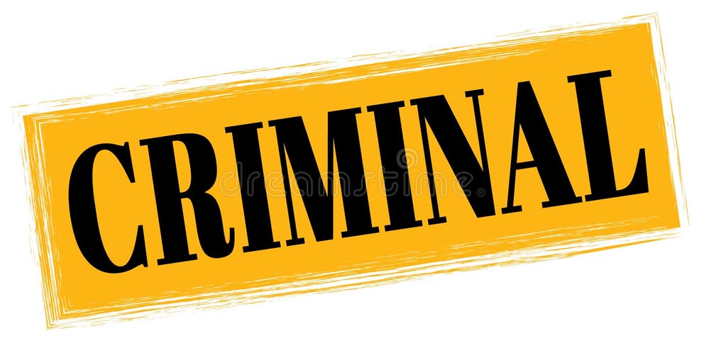 CRIMINAL Text Written on Orange-black Stamp Sign Stock Illustration ...