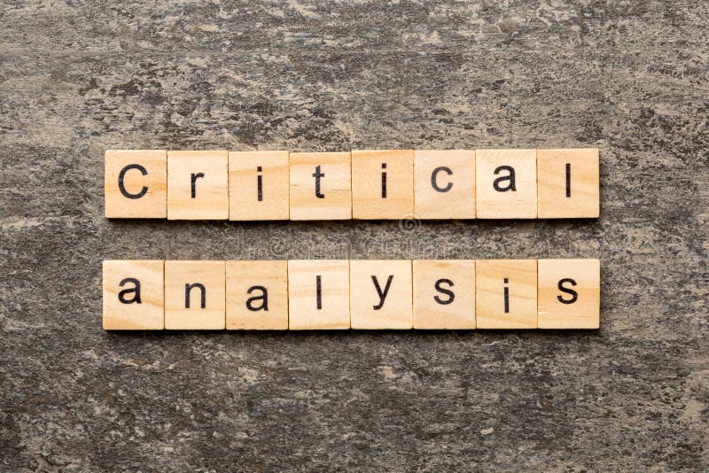 Critical Analysis Content Word Written on Wood Block. Critical Analysis ...