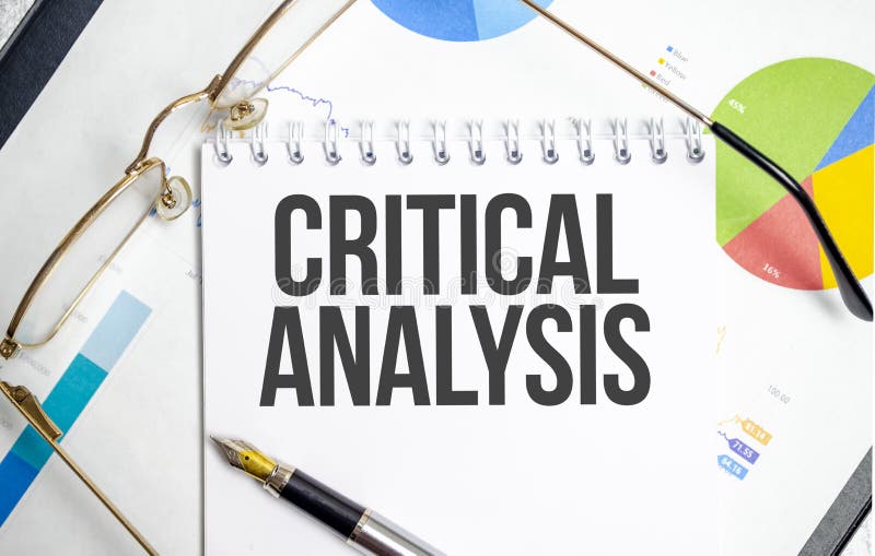 CRITICAL ANALYSIS Text Written on White Notebook with Calculator and ...