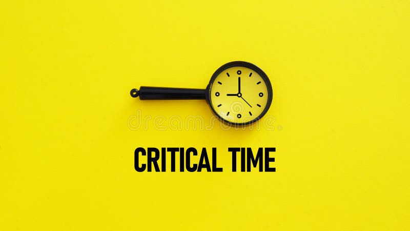 Critical Time is Shown Using the Text Stock Photo - Image of critical ...