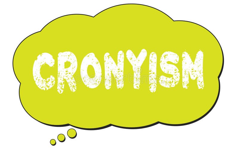 Words Cronyism Stock Illustrations – 6 Words Cronyism Stock ...