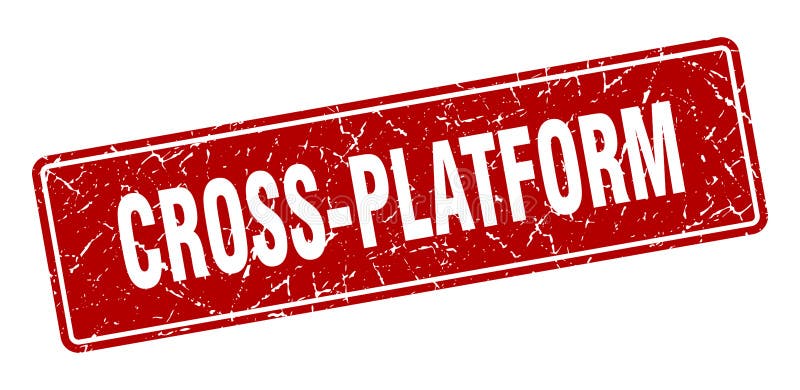 Cross-platform Sign. Cross-platform Grunge Stamp Stock Vector ...