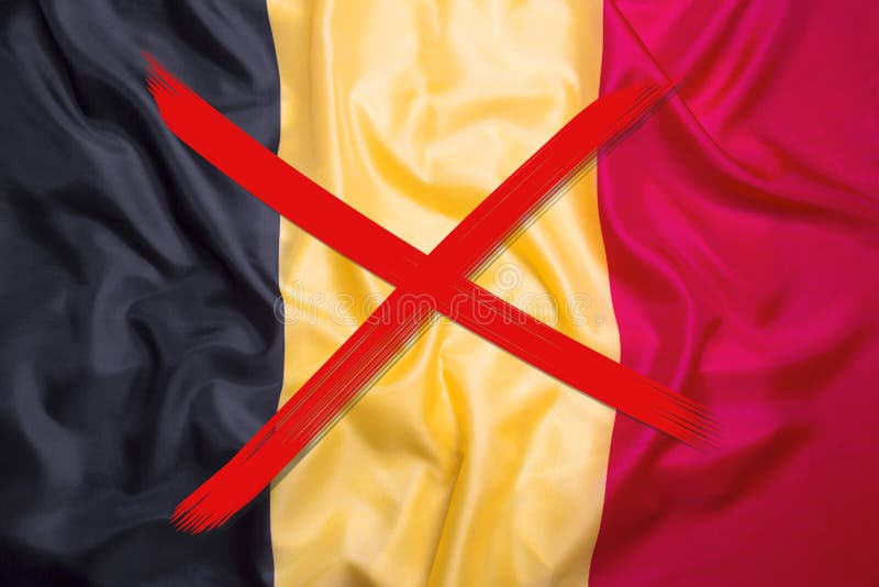 Crossed Out Flag of Belgium, Curfew Concept Stock Image - Image of ...