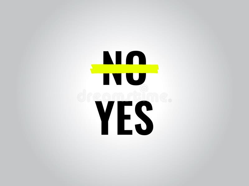Crossed Out Inscription No, Inscription Yes. Vector Illustration Stock ...