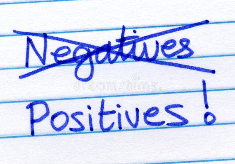 Crossing Out Negatives and Writing Positives. Stock Photo - Image of ...