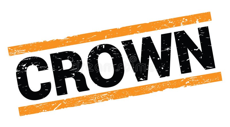 CROWN Text on Orange Rectangle Stamp Sign Stock Illustration ...