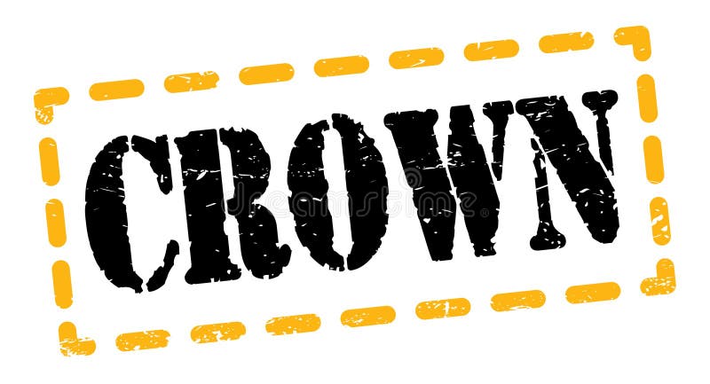CROWN Text Written on Yellow-black Stamp Sign Stock Illustration ...