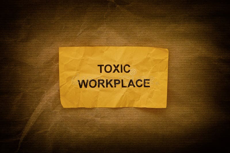A Crumpled Paper Note with the Words Toxic Workplace on it Stock Image ...