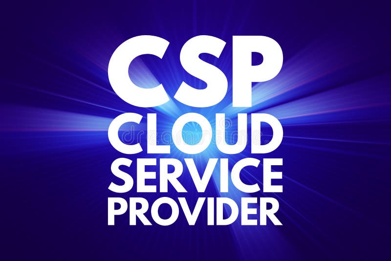 CSP - Cloud Service Provider Acronym Technology Business Concept ...