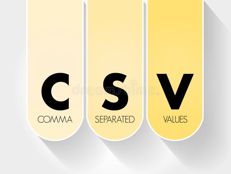 CSV - Comma Separated Values Acronym, Technology Concept Background ... CSV - Comma Separated Values Acronym, Technology Concept Background ...