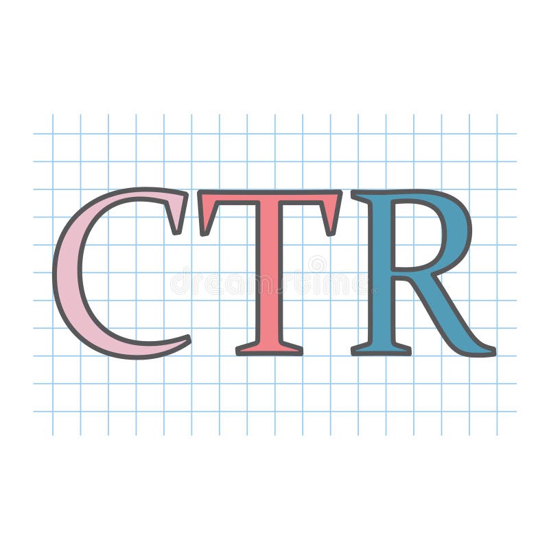 CTR Acronym For Click Through Rate. Internet Campaign Stock Vector ...