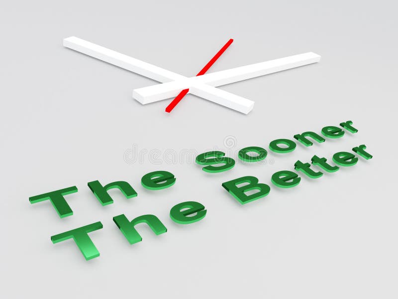 ¡Cuanto Antes Mejor! Concepto Stock de ilustración - Ilustración de ...