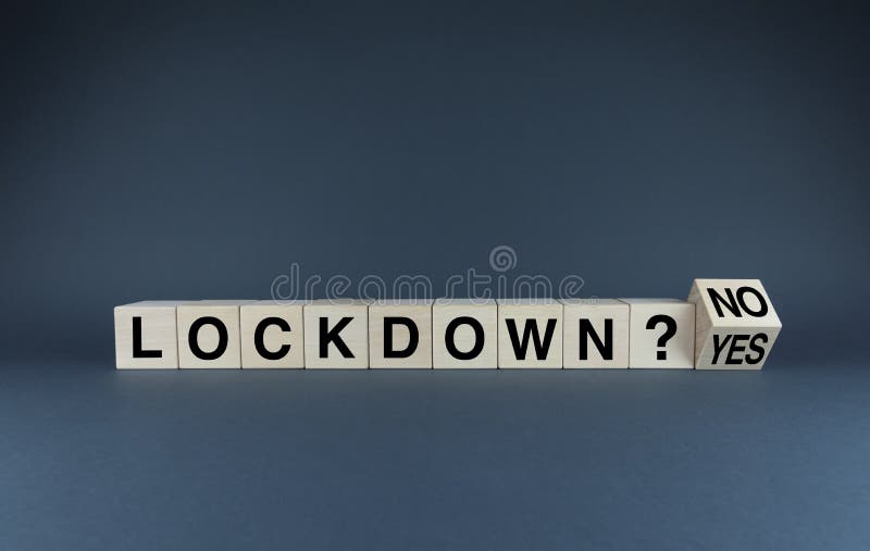 Cubes Form the Expression Lockdown or No Lockdown Stock Image - Image ...