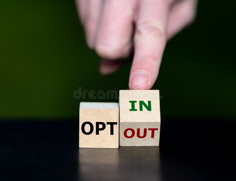 Cubes Form the Expressions `opt in` and `opt Out`. Stock Image - Image ...