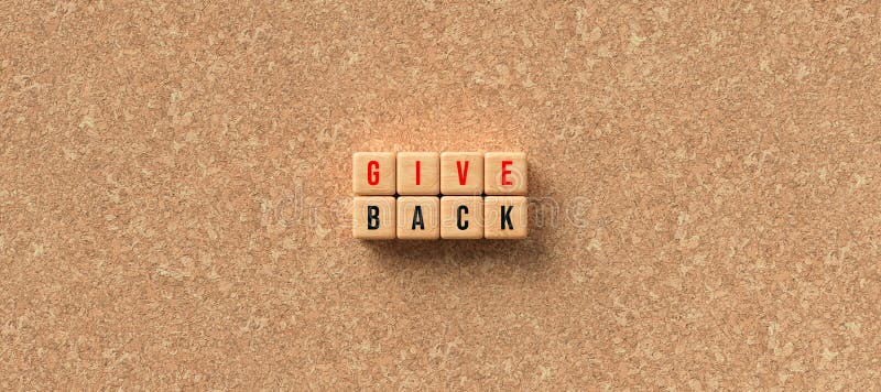 Cubes With The Message GIVE BACK - 3D Rendered Illustration Stock ...
