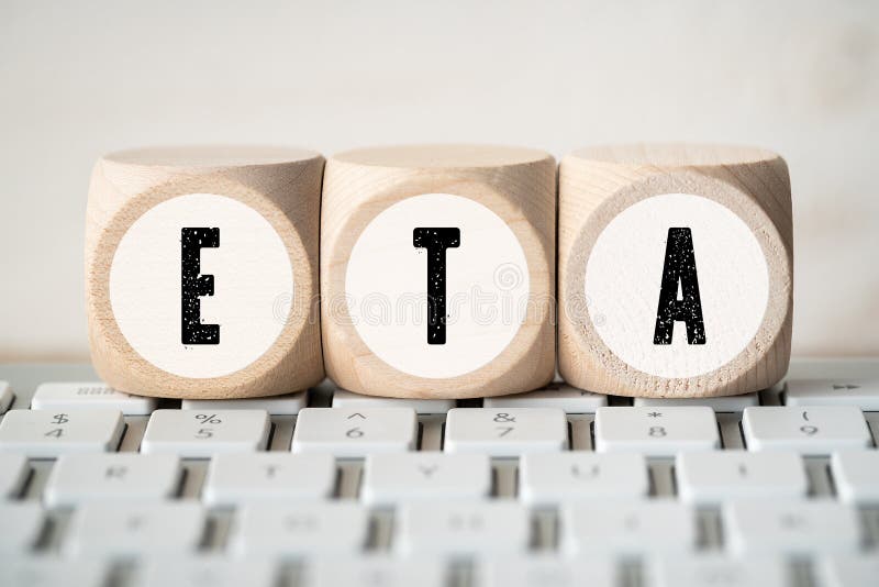 Cubes Showing the Acronym `ETA` Stock Photo - Image of home, business ...