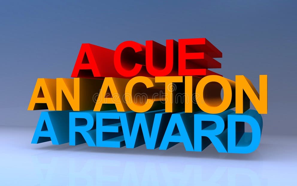 A Cue an Action a Reward on Blue Stock Illustration - Illustration of ...