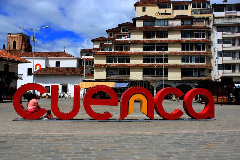 Cuenca - Ecuador 2-5-2019, Written in Letters Andat the Main Plaza ...