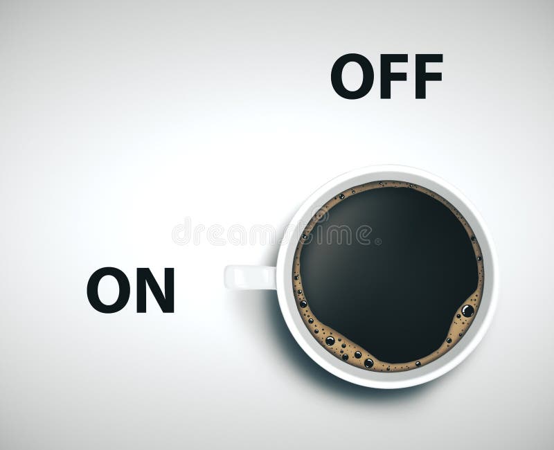 Cup of Coffee Concept of on and Off Stock Illustration - Illustration ...
