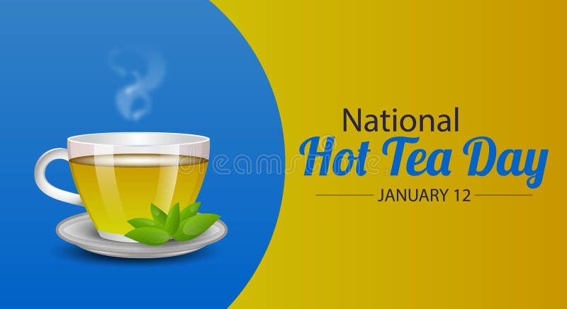 A Cup of Hot Tea with Steam. Design for National Hot Tea Day Poster ...