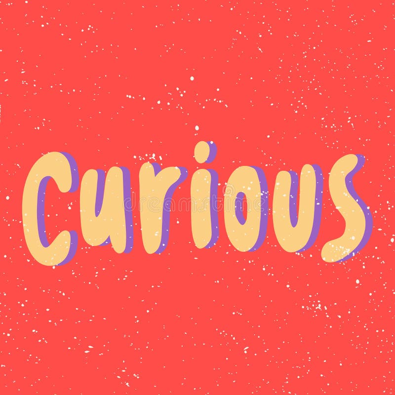 Curious. Sticker for Social Media Content. Vector Hand Drawn ...